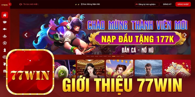 Giới Thiệu 77WIN - Nhà Cái Xanh Chín Hàng Đầu Tại Châu Á